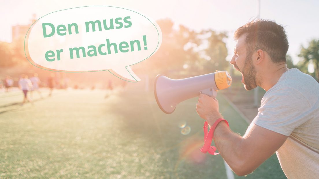 Den muss er machen! – apropos-gesund